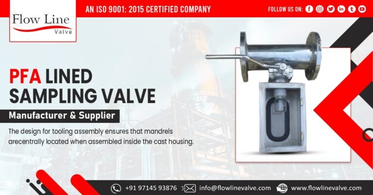 PFA Lined Sampling Valve Supplier in India Flowline Valve